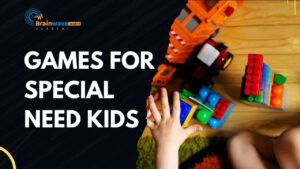 30 Games for Special Need Kids & Activities for Them to Learn
